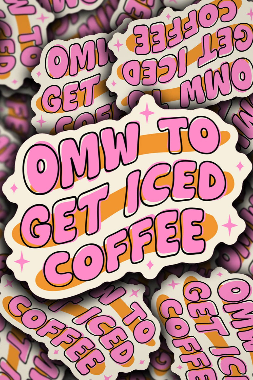 OMW To Get Iced Coffee Sticker – HEYDAY